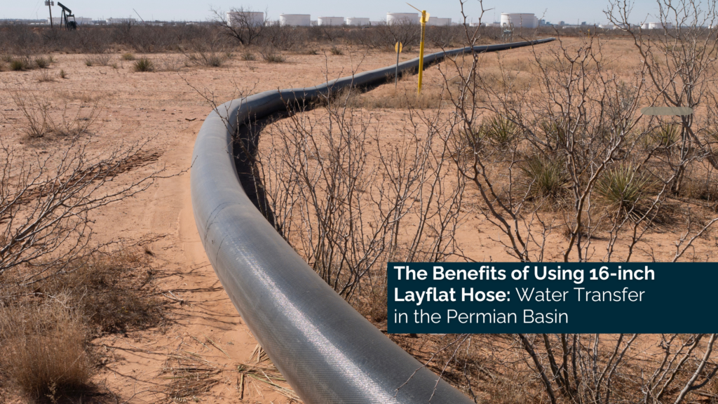 The Benefits of Using 16-inch Layflat Hose for Water Transfer in the ...